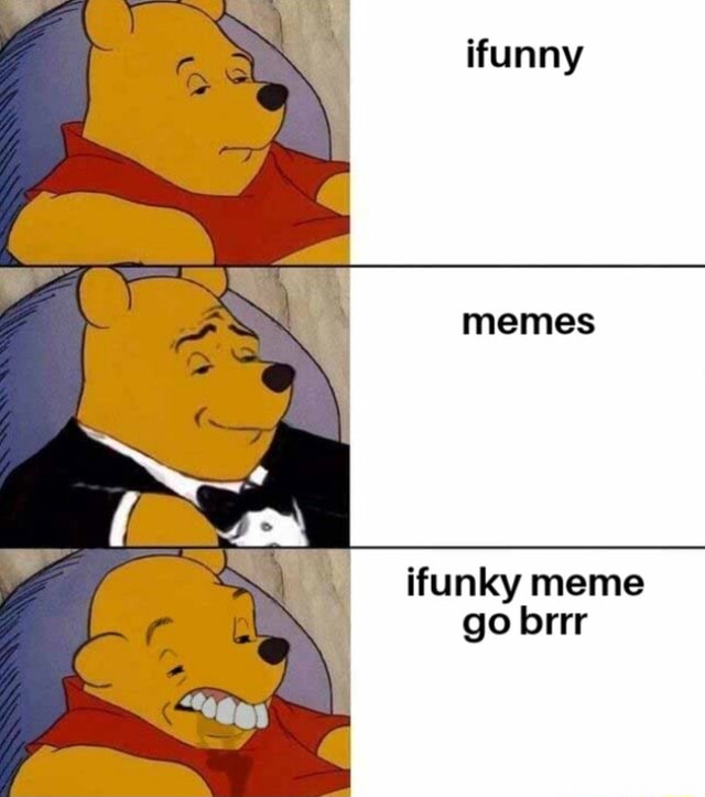 Funky meme go br - iFunny
