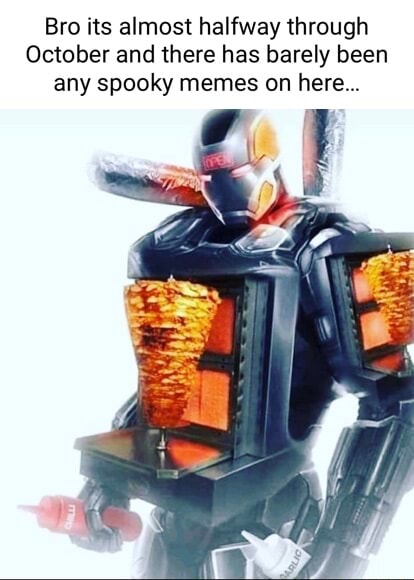 Bro its almost halfway through October and there has barely been any ...