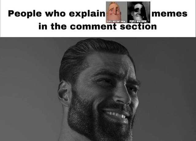 People who comment memes) in the comment section - iFunny