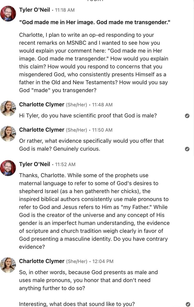 Tyler O'Neil AM "God made me in Her image. God made me transgender ...