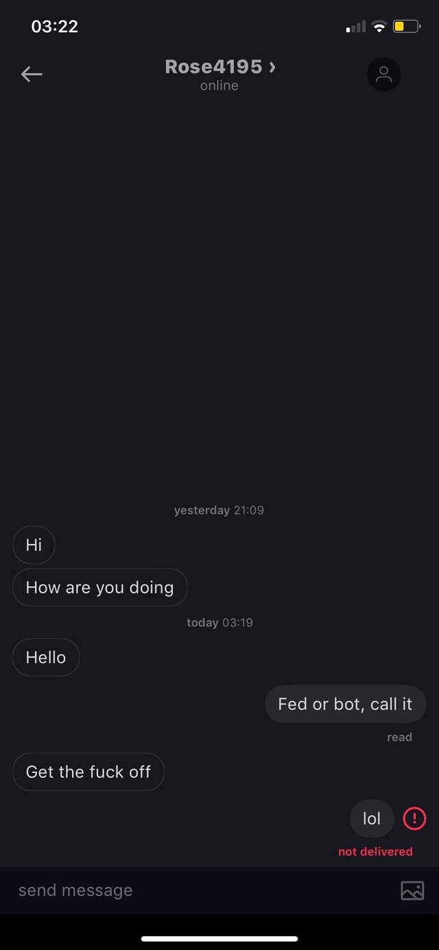 Rose4195 online yesterday 2109 Hi How are you doing today Hello Fed or ...