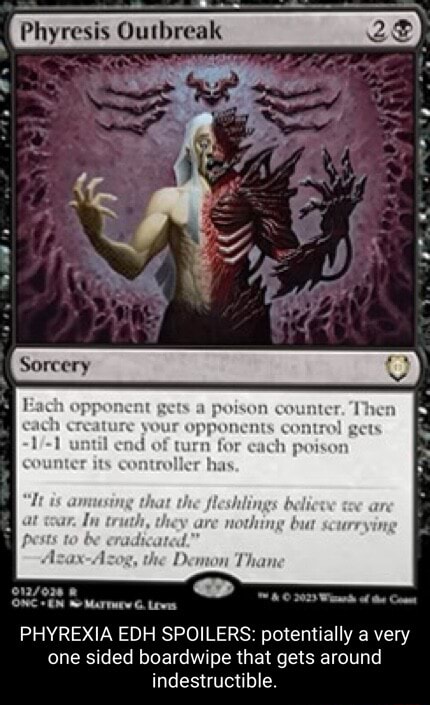 Phyresis Outbreal Gagh of I Be PHYREXIA EDH SPOILERS: potentially vary ...