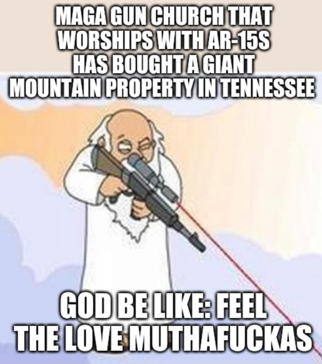 MAGA GUN CHURCH THAT WORSHIPS WITH AR-15S HAS BOUGHT AGIANT ...