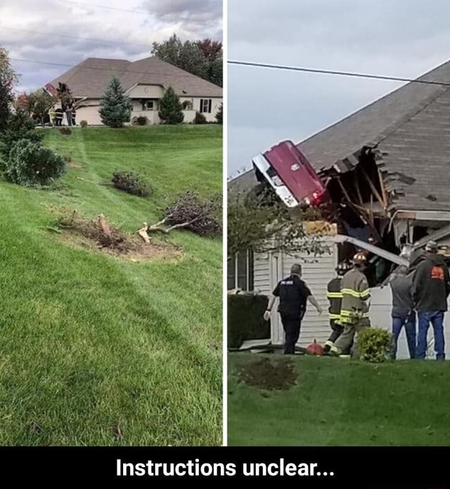 Instructions unclear... - Instructions unclear... - iFunny