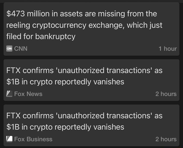 $473 million in assets are missing from the reeling cryptocurrency exchange, which just filed ...