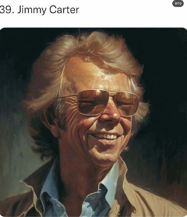 39. Jimmy Carter - iFunny