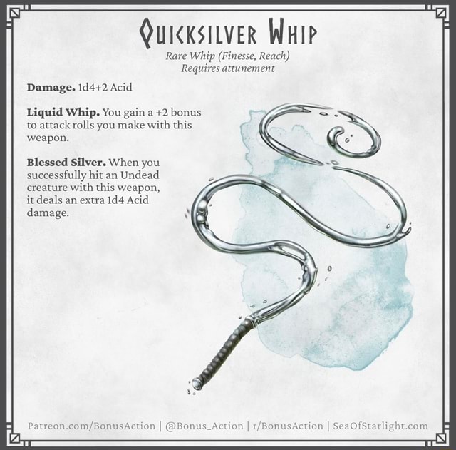 QUICKSILVER WHIP Rare Whip (Finesse, Reach) Requires attunement 10 ...