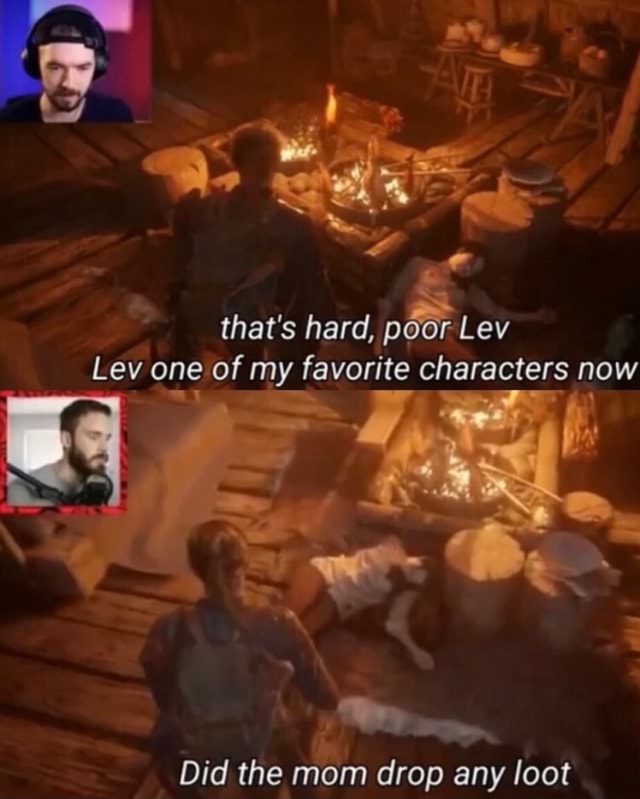 That's hard, poor Lev Lev one of my favorite characters now a Did the ...