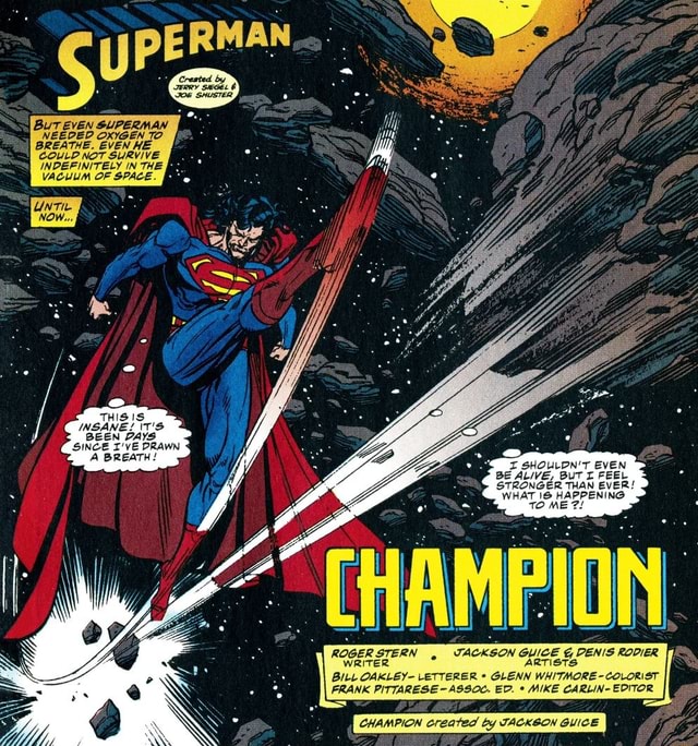 BUT EVEN SUPERMAN NEEDED QOGEN, INPEE'NITELY THE OF BPACE BEEN THIS ins ...