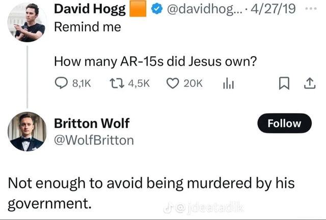 David Hogg @ @davidhog...- Remind me How many AR-15s did Jesus own ...
