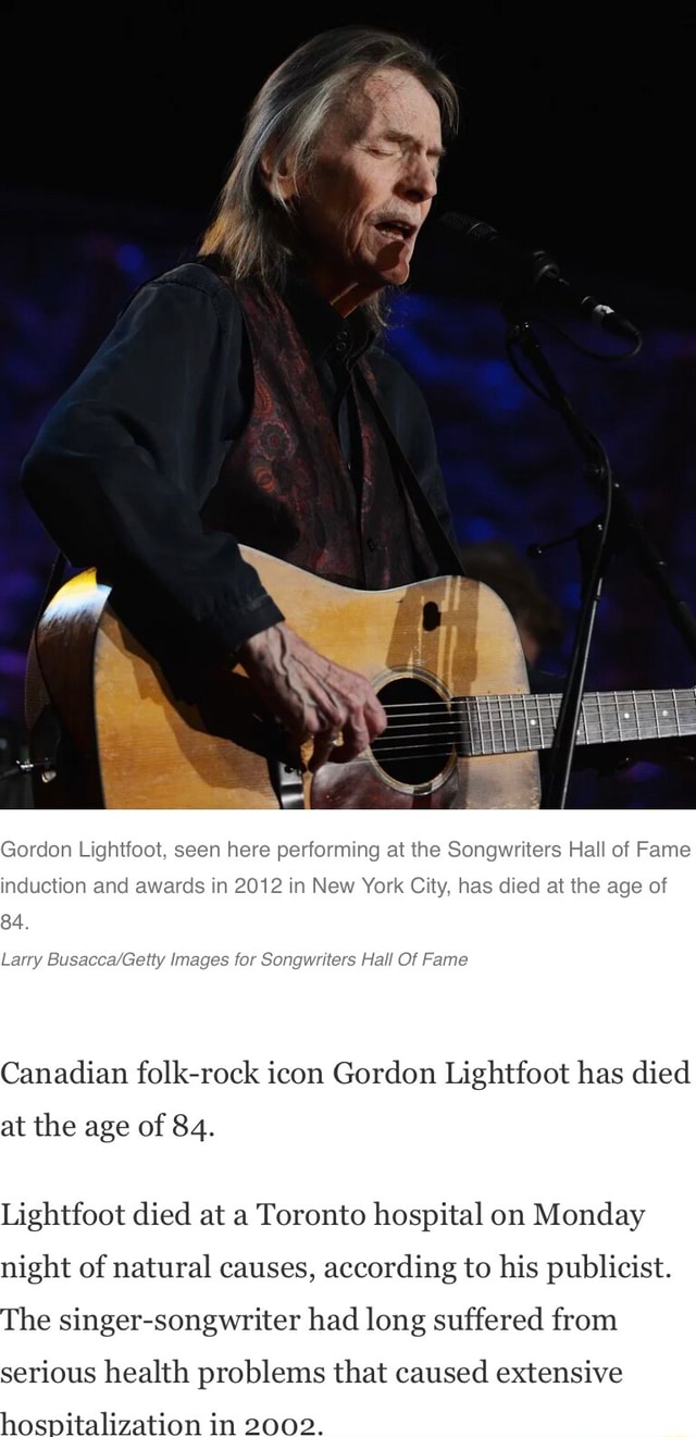Gordon Lightfoot, seen here performing at the Songwriters Hall of Fame induction and awards in ...