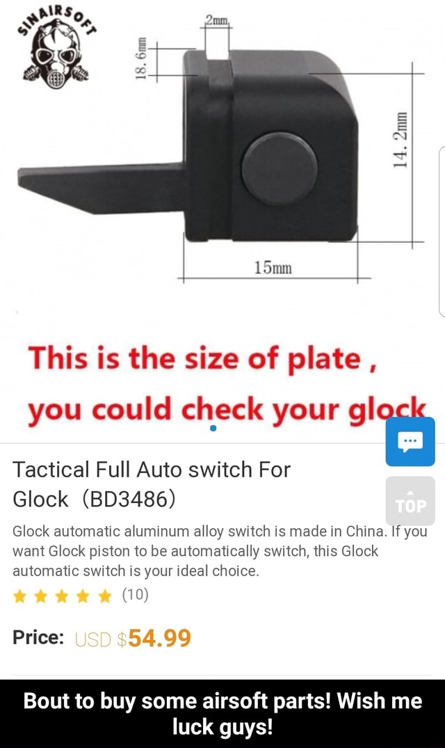 This is the size of plate , you could check your gl Tactical Full Auto ...