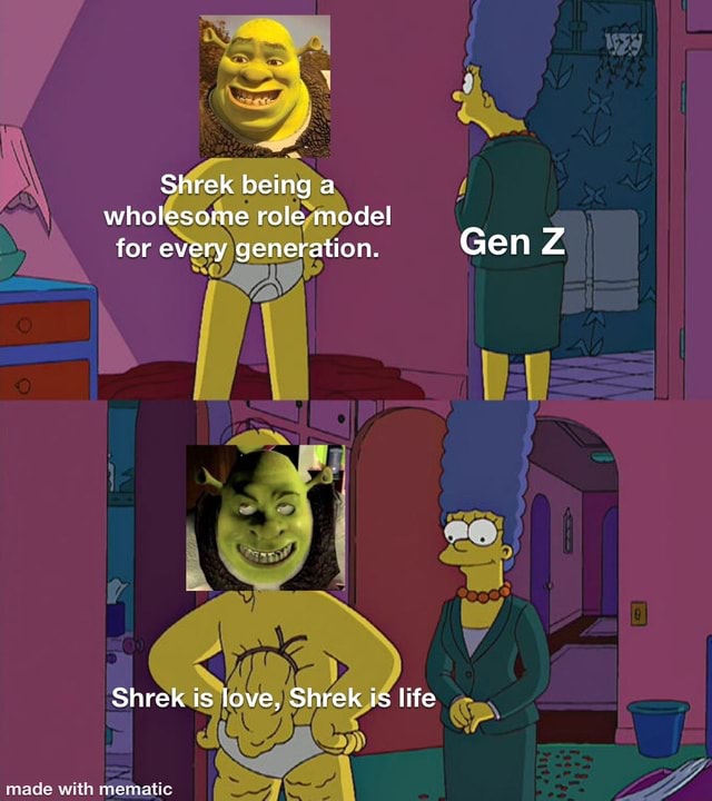 Shrek being a wholesome role model for every generation. Gen Z Shrek is ...