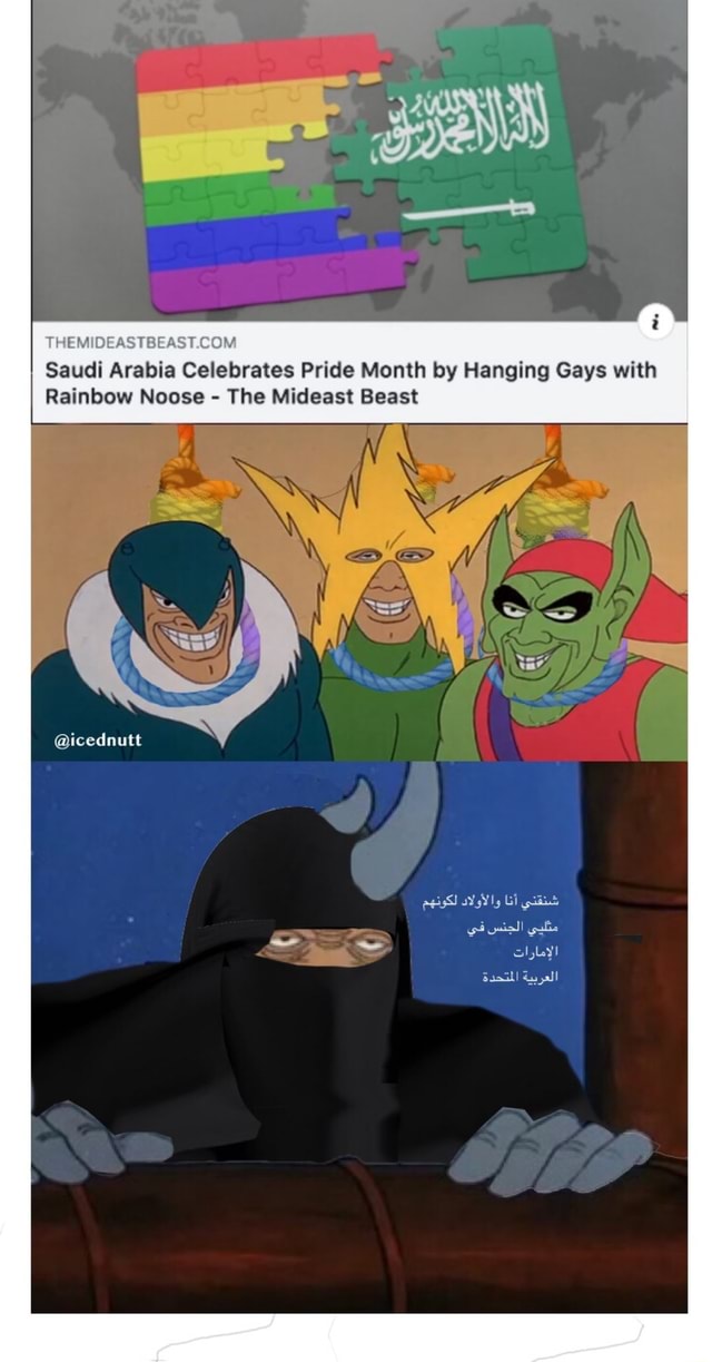 THEMIDEASTBEASTCOM Saudi Arabia Celebrates Pride Month by Hanging Gays ...