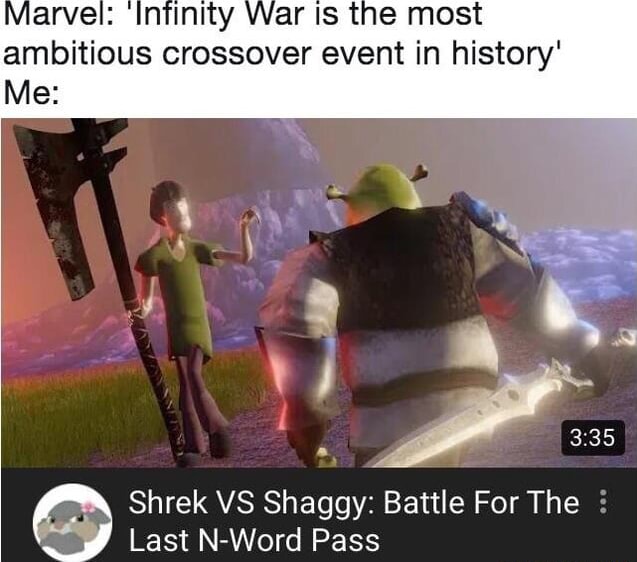 War IS Intinity ambitious crossover event in history' Me: Shrek VS ...