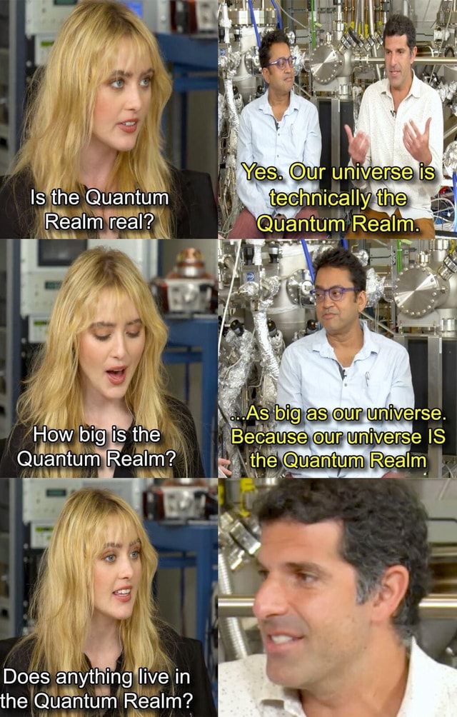 Is the Quantum Realm real? Our universe 'Quantum' Realms Uni al Quantum ...