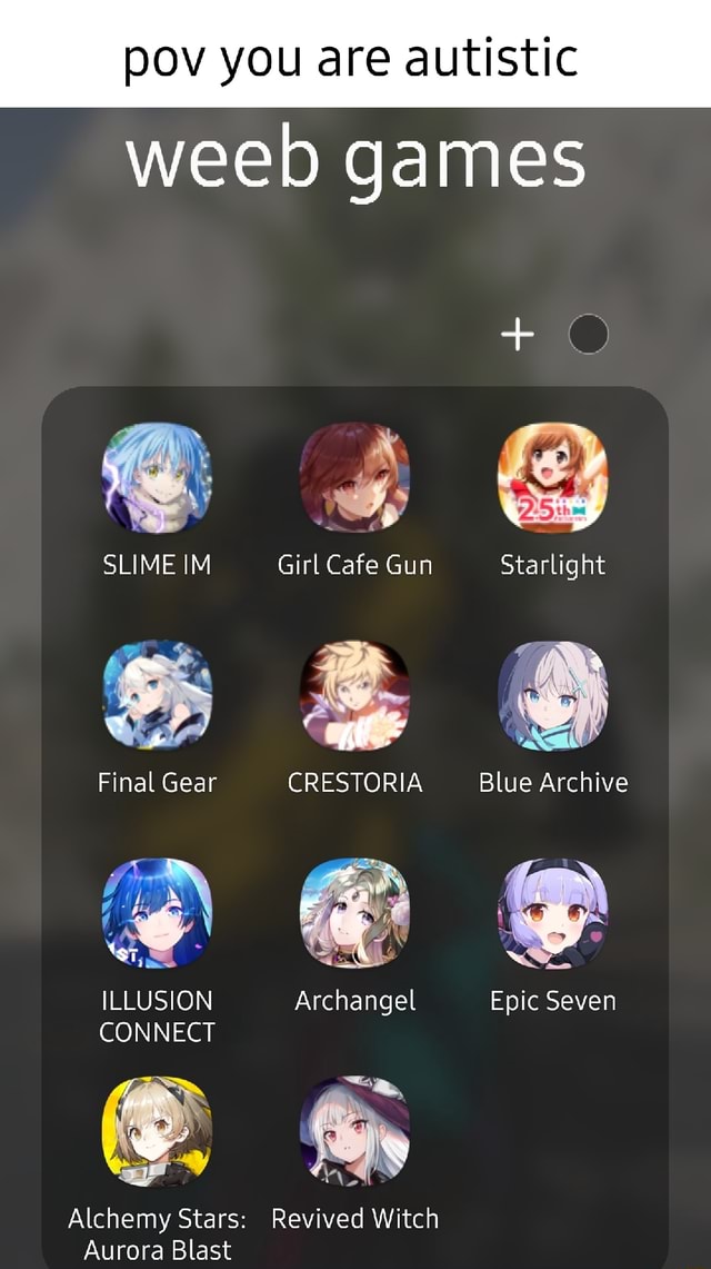 Pov you are autistic weeb games SLIME IM Final Gear ILLUSION CONNECT ...