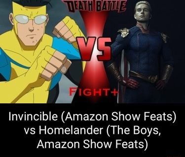 Invincible (Amazon Show Feats) vs Homelander (The Boys, Amazon Show ...