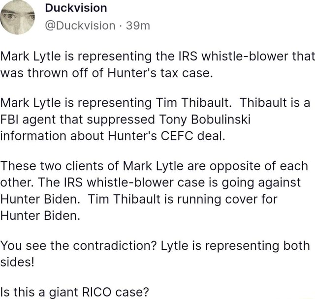Duckvision Mark Lytle is representing the IRS whistle-blower that was thrown off of Hunter's tax ...