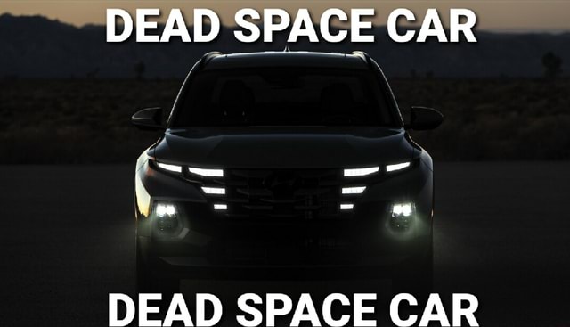 DEAD SPACE CAR if DEAD SPACE CAR - iFunny