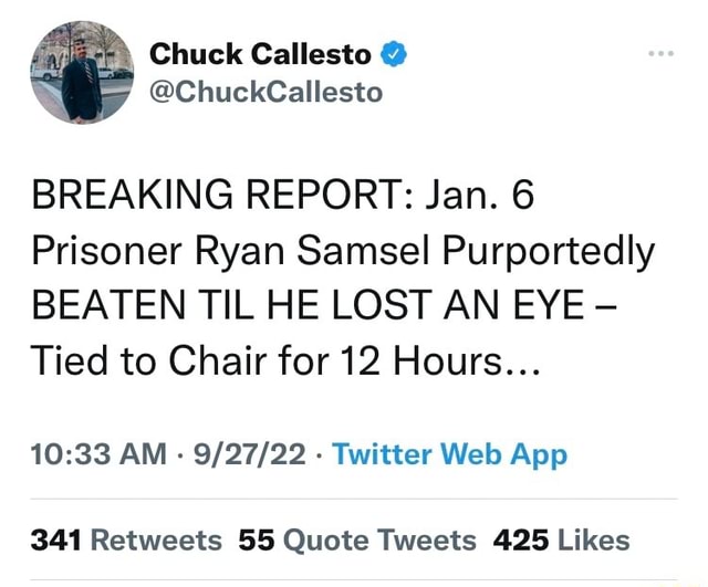 Chuck Callesto @ChuckCallesto BREAKING REPORT: Jan. 6 Prisoner Ryan ...