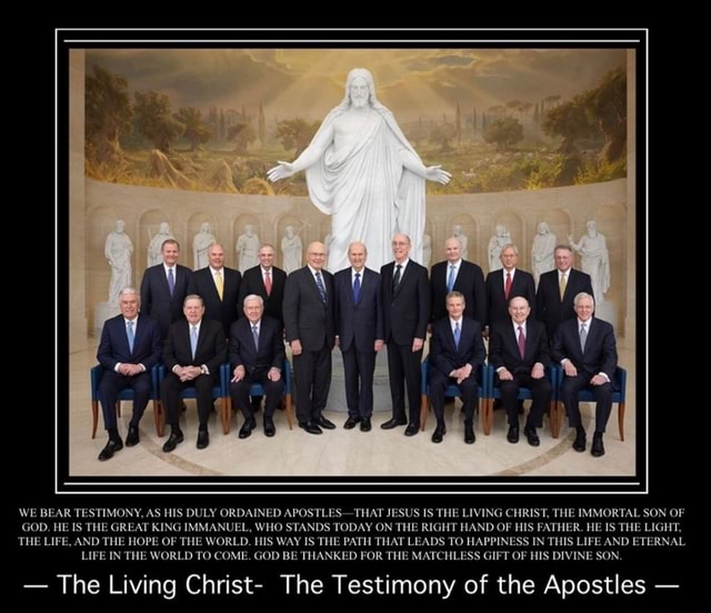 WE BEAR TESTIMONY, AS HIS DULY ORDAINED APOSTLES-THAT JESUS IS THE ...