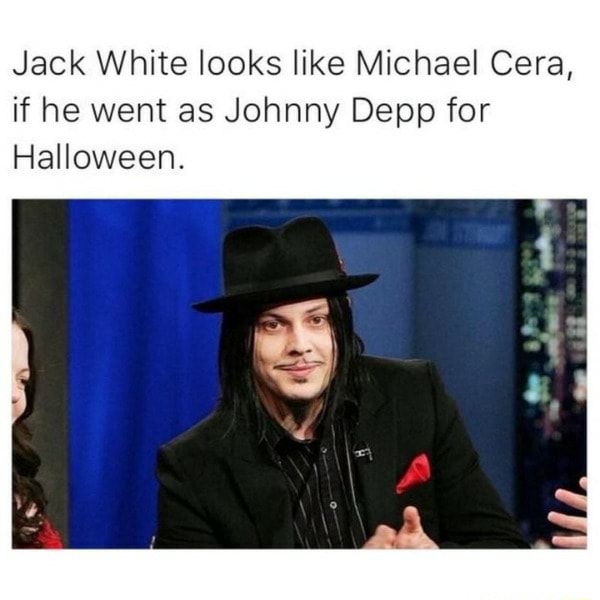 Jack White looks like Michael Cera, if he went as Johnny Depp for Halloween. - iFunny