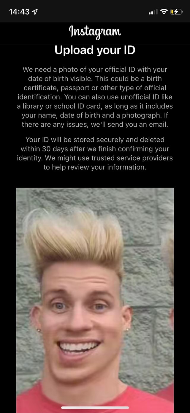 All Instagram Upload your ID We need a photo of your official ID with ...