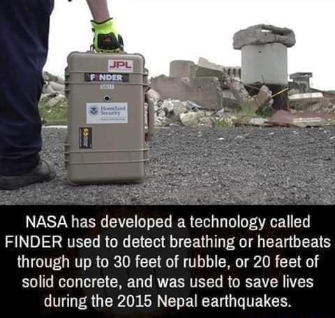 NASA has developed a technology called FINDER used to detect breathing ...