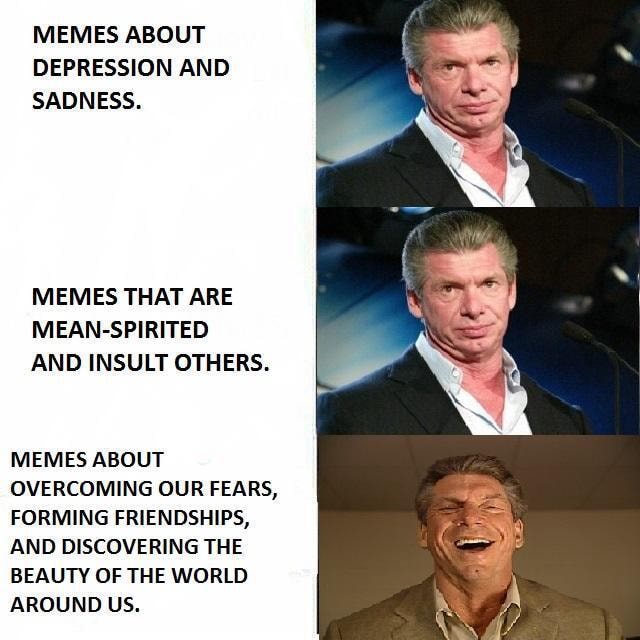 MEMES ABOUT DEPRESSION AND SADNESS. Ah Sh MEMES THAT ARE MEAN-SPIRITED ...