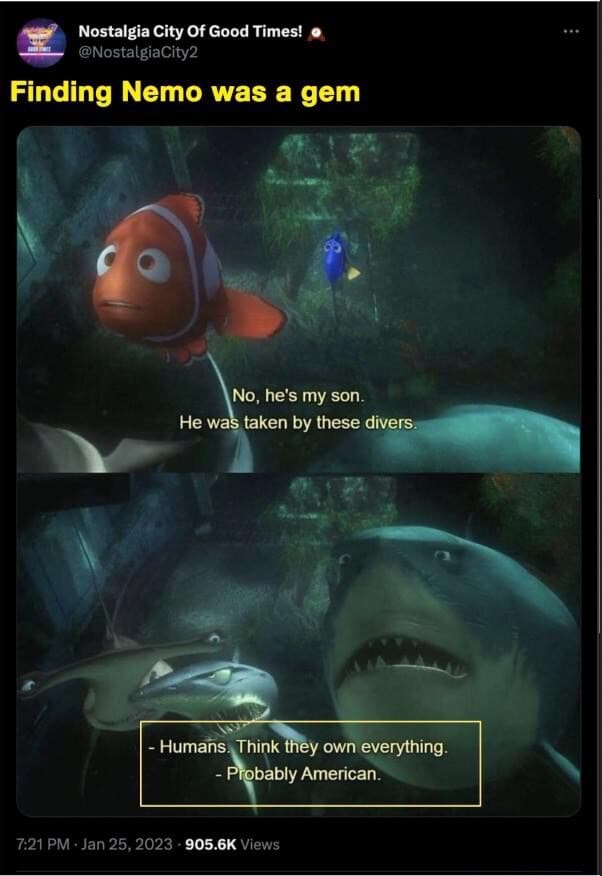 Nostalgia City Of Good Times! Finding Nemo was a gem No, he's my son ...