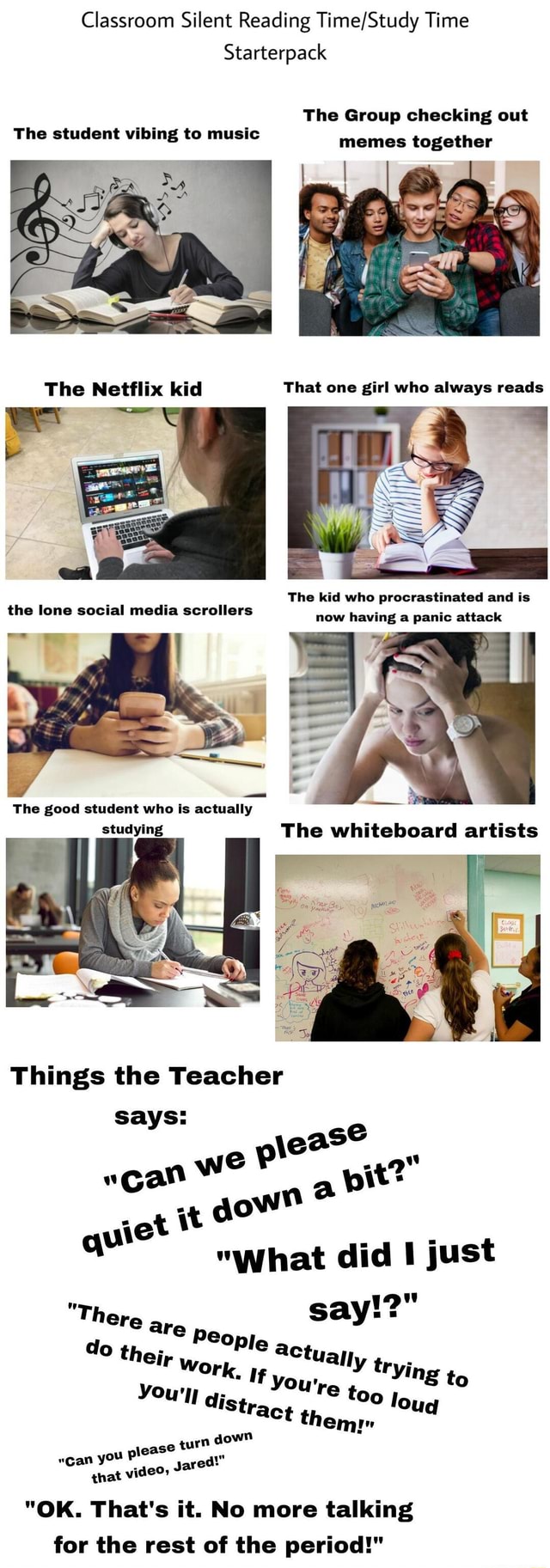 Classroom Silent Reading Time Starterpack The Group checking out memes ...