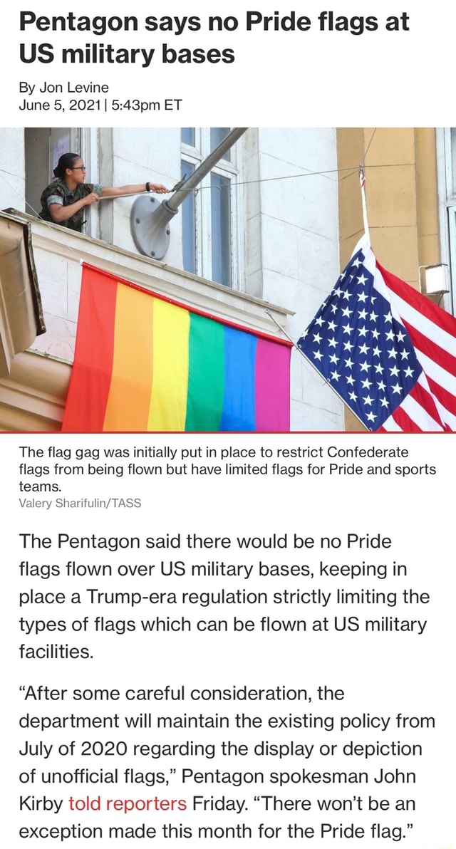 Pentagon says no Pride flags at US military bases By Jon Levine June 5 ...