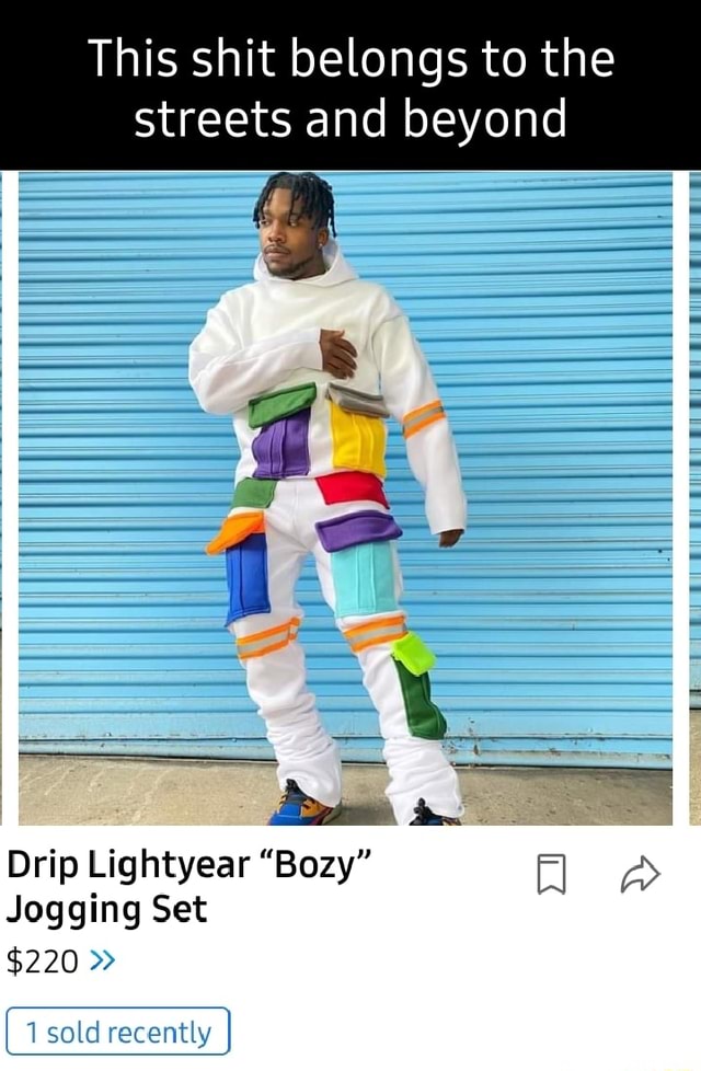 This shit belongs to the streets and beyond Drip Lightyear "Bozy ...