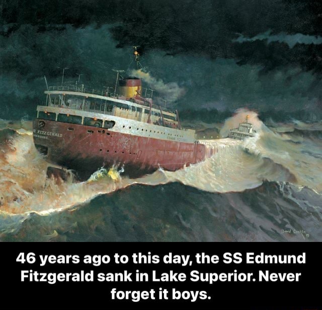 46 years ago to this day, the SS Edmund Fitzgerald sank in Lake ...