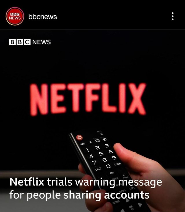 Netflix warning - imps bbcnews News NETFLIX Netflix trials warning ...