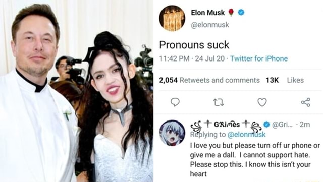) Elon Musk @elonmusk @ @elonmusk Pronouns suck 24 Jul 20 - Twitter for ...