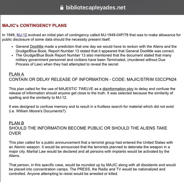 Bibliotecapleyades.net MAJIC's CONTINGENCY PLANS In 1949, MJ-12 evolved ...