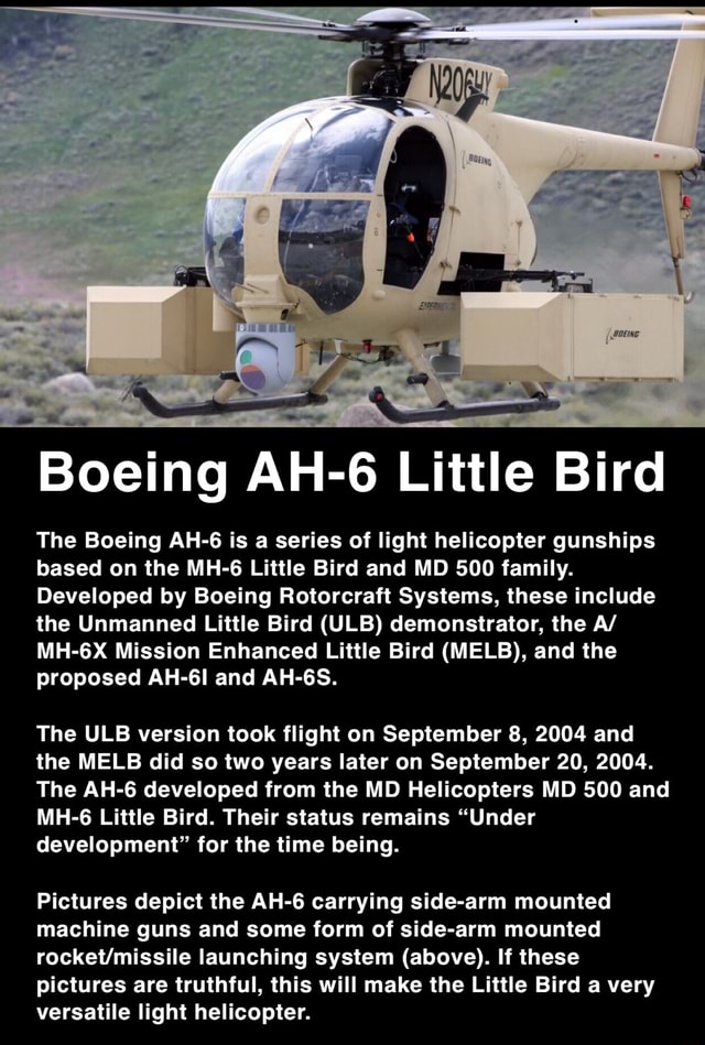 The Boeing AH-6 is a series of light helicopter gunships based on the ...