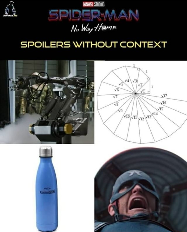 MARVEL STUDIOS No Way Hfame SPOILERS WITHOUT CONTEXT - iFunny