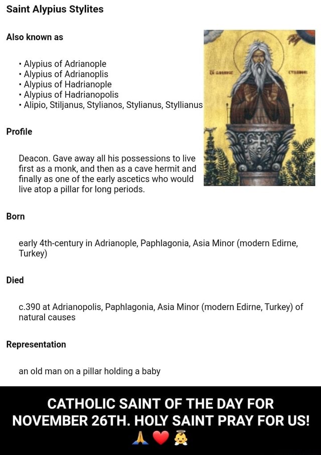 Saint Alypius Stylites Also known as + Alypius of Adrianople Alypius of ...