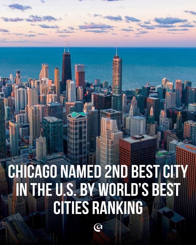 Chicago has been ranked the second-best city in the United States by ...