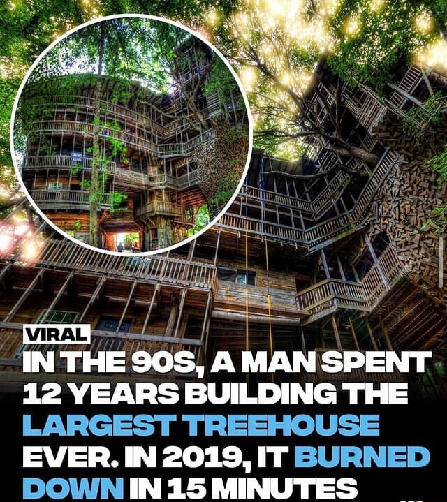 IN THE A MAN SPENT 12 YEARS BUILDING THE LARGEST TREEHOUSE EVER. IN ...