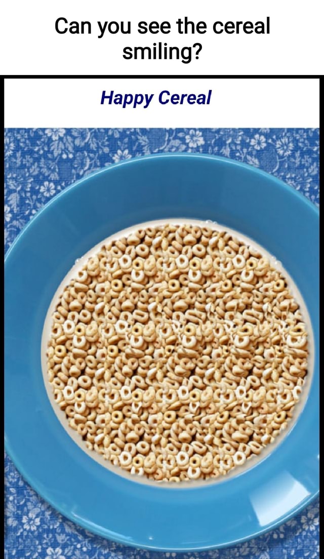 Can you see the cereal smiling? Happy Cereal foe - America’s best pics ...