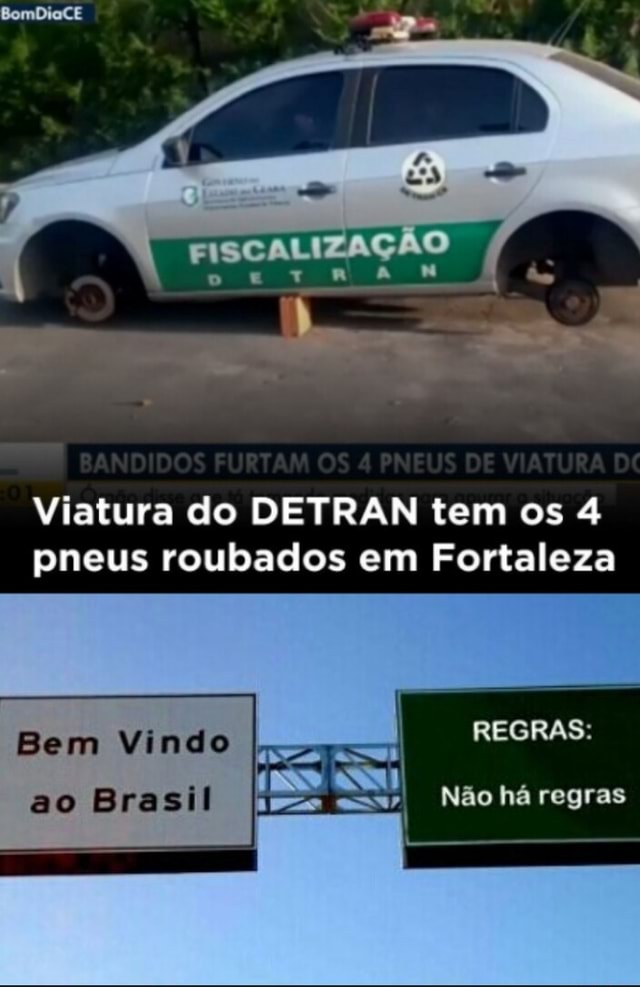 -ECALIZAÇÃO Viatura do DETRAN tem os 4 pneus roubados em Fortaleza Bem ...