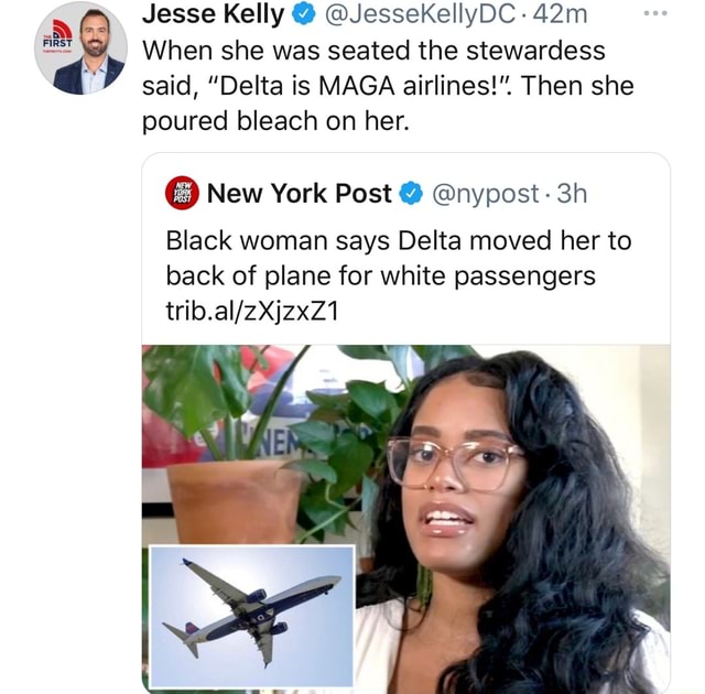Jesse Kelly @ @JesseKellyDC When she was seated the stewardess said ...