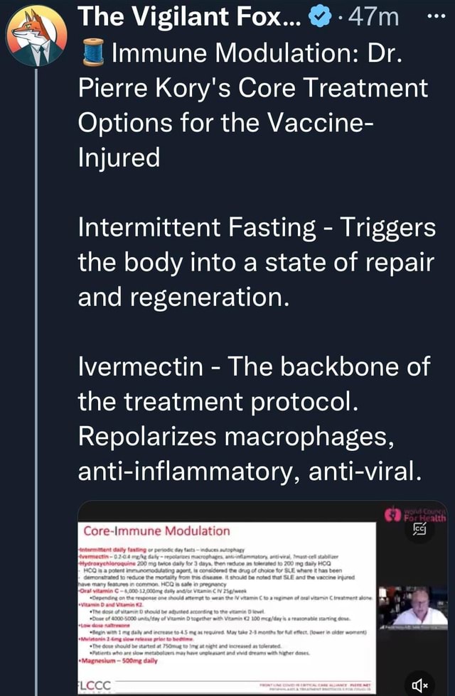 The Vigilant Fox... Immune Modulation: Dr. Pierre Kory's Core Treatment Options for the Vaccine ...