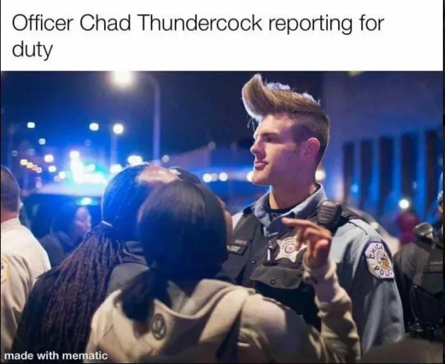 Officer Chad Thundercock reporting for duty - America’s best pics and ...