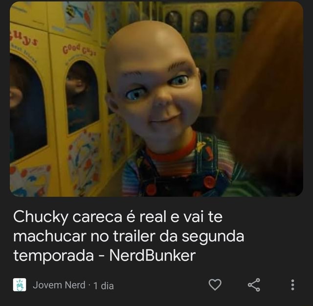 Chucky careca é real e vai te machucar no trailer da segunda temporada ...