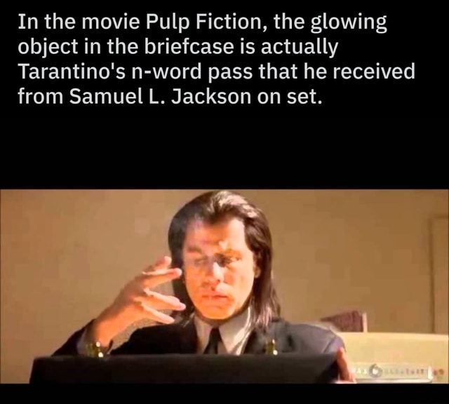In the movie Pulp Fiction, the glowing object in the briefcase is ...